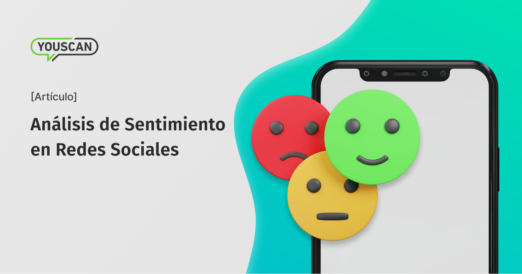 ¿Qué es el análisis de sentimiento y cómo puedo hacerlo? | YouScan